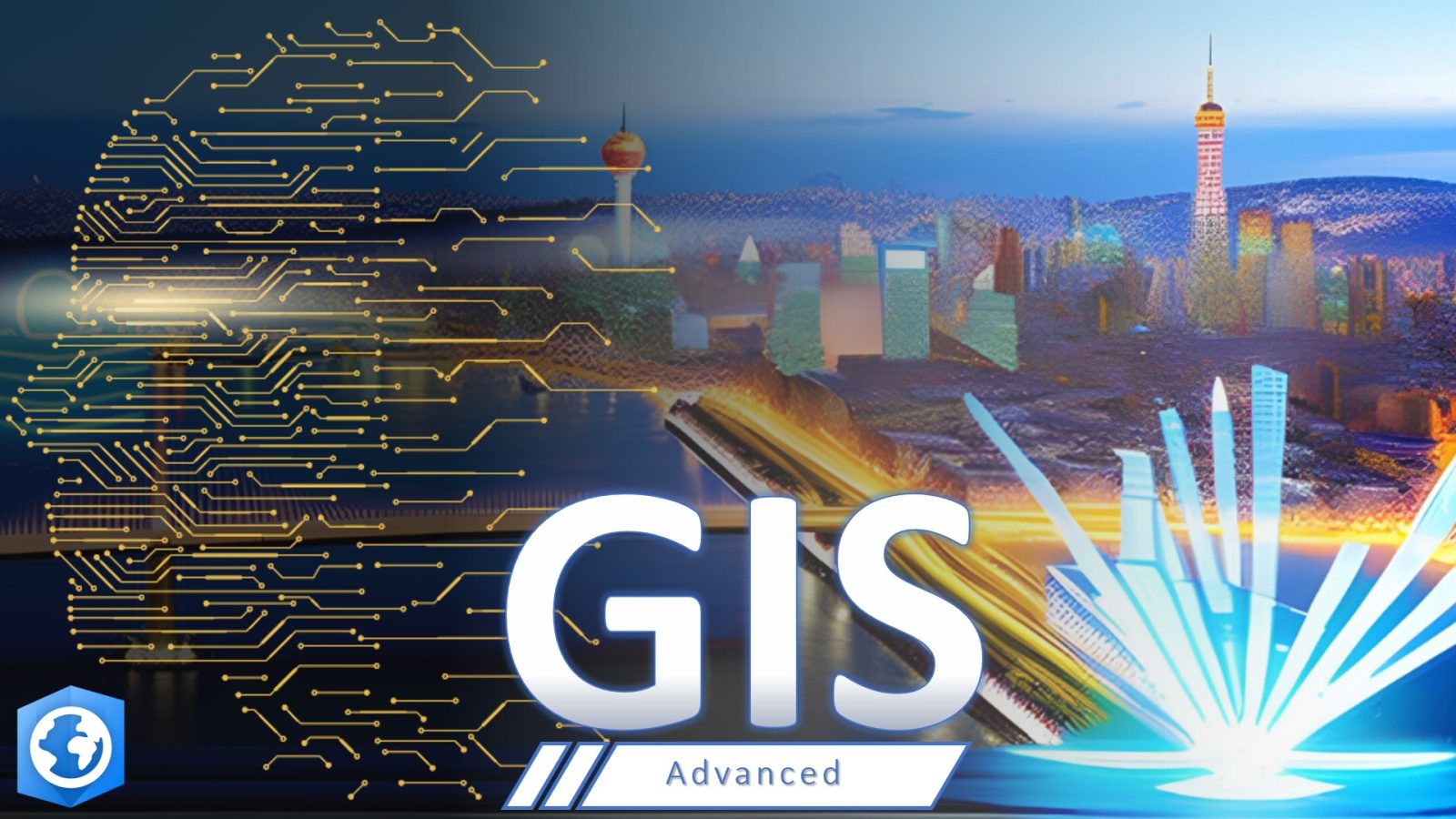 Advanced GIS Course - Engineering Science Institute for Training ...